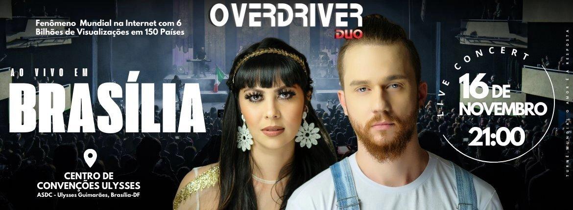Overdriver Duo: A Turnê "O Amor é a Resposta" Chega a Brasília